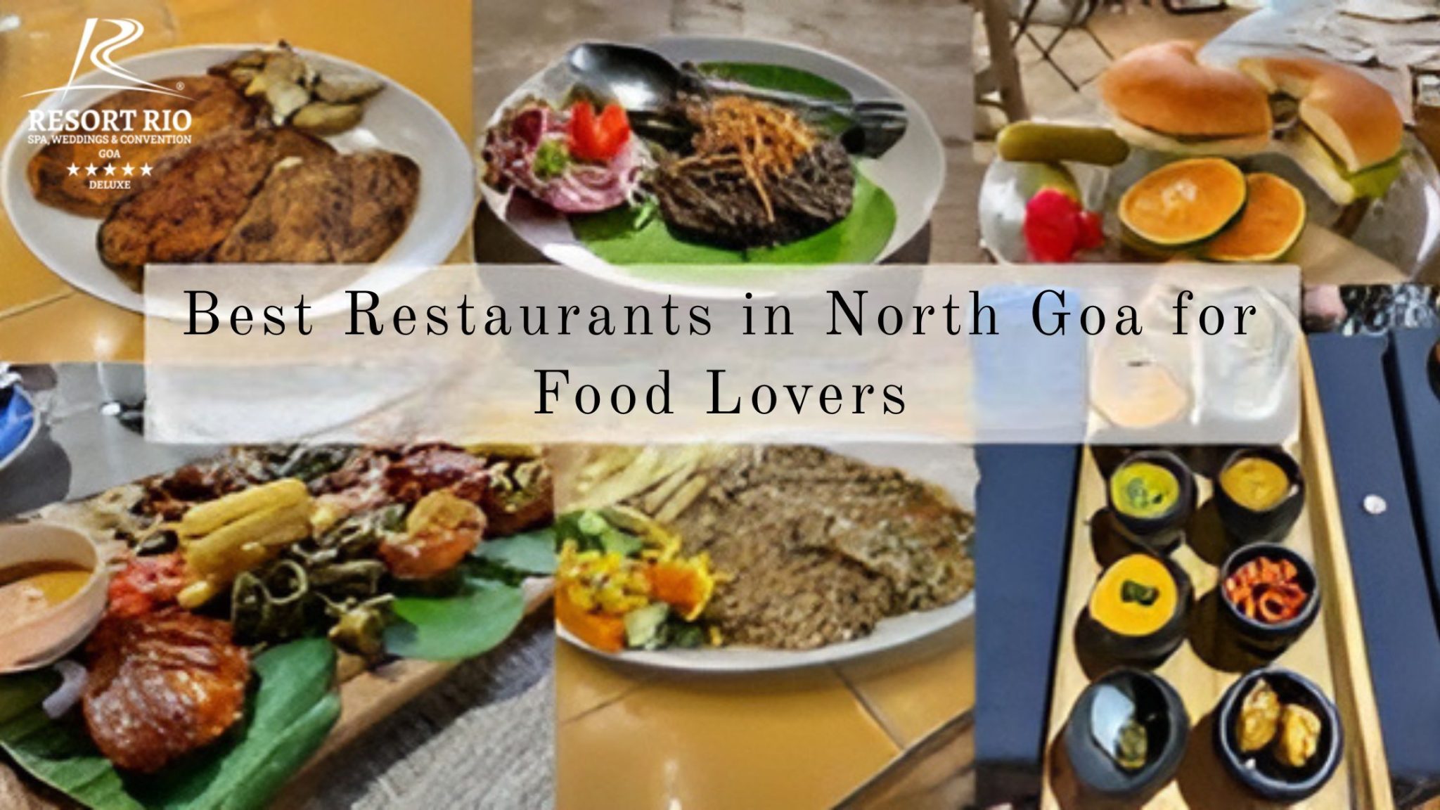 Best Restaurants in North Goa | Top Dining Spots for Foodies