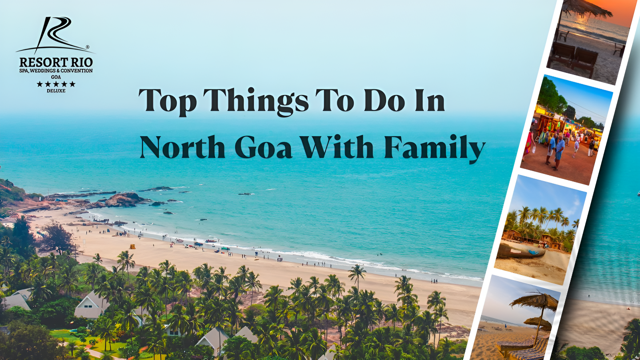 Things to Do in North Goa | Family‑Friendly Adventures
